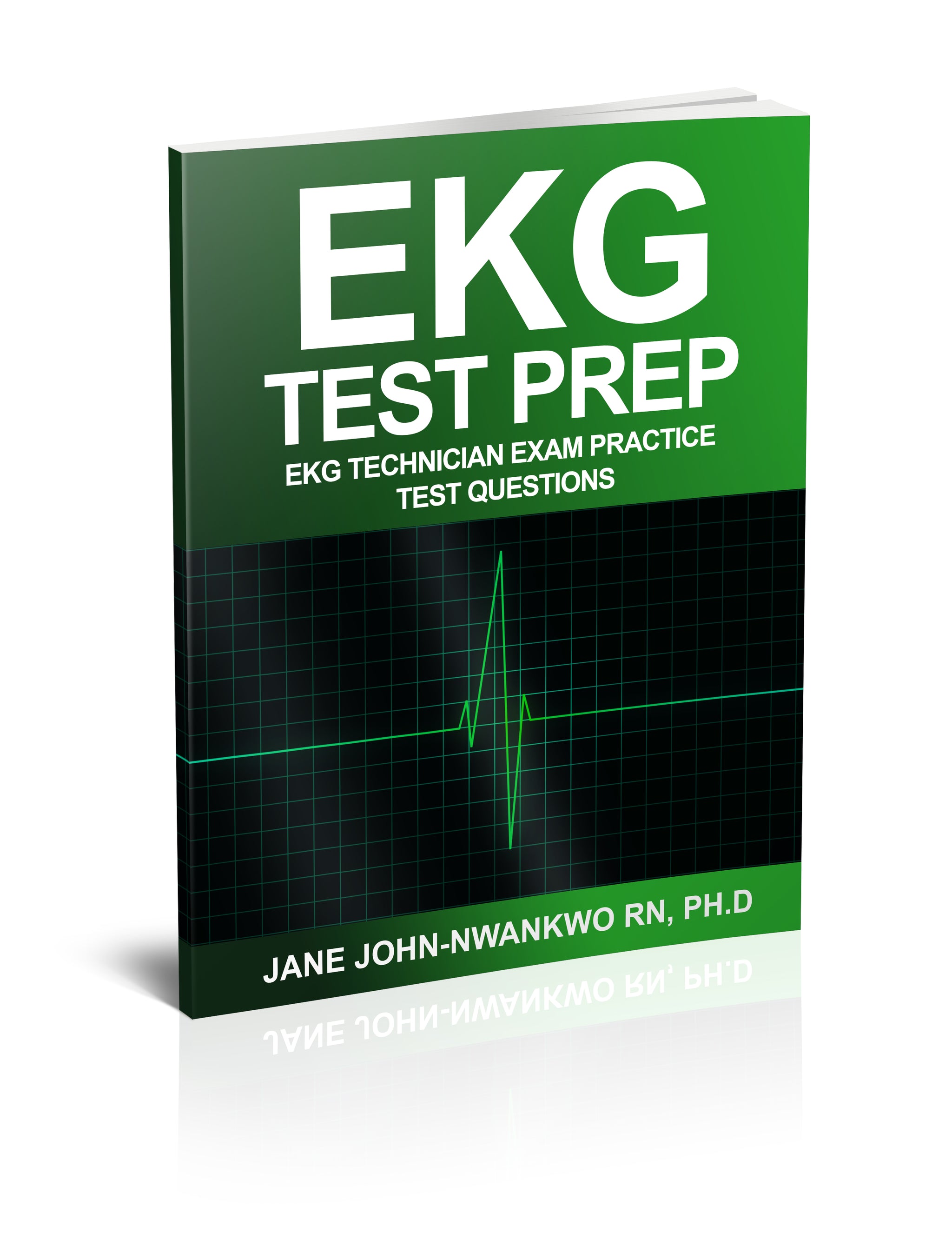 EKG Test Prep: EKG Technician Exam Practice Test Questions – Healthcare ...